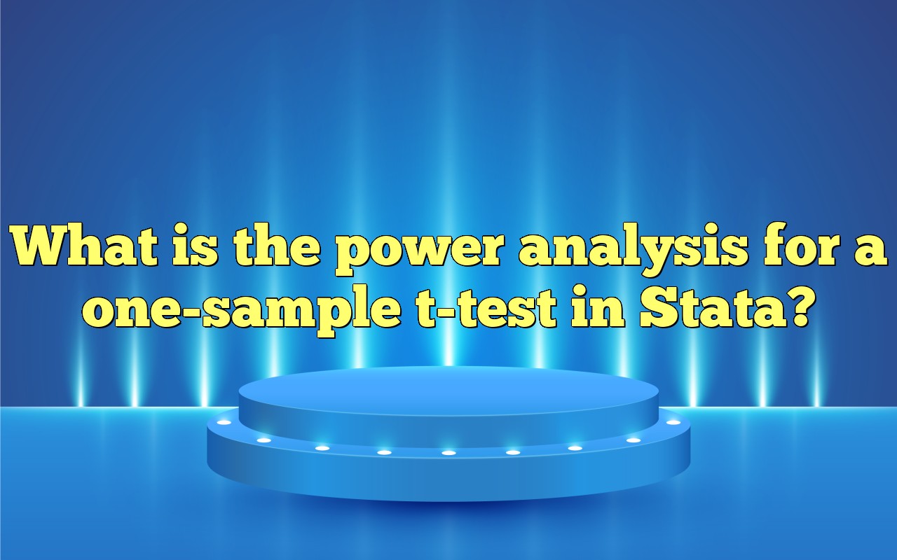 What Is The Power Analysis For A One-sample T-test In Stata?