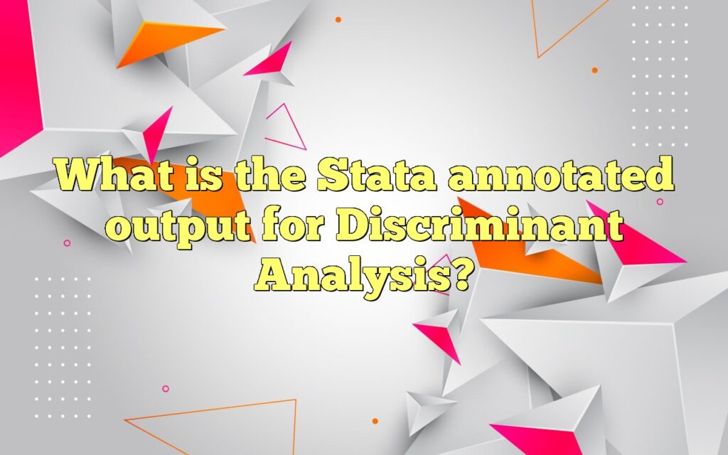 What Is The Stata Annotated Output For Discriminant Analysis?