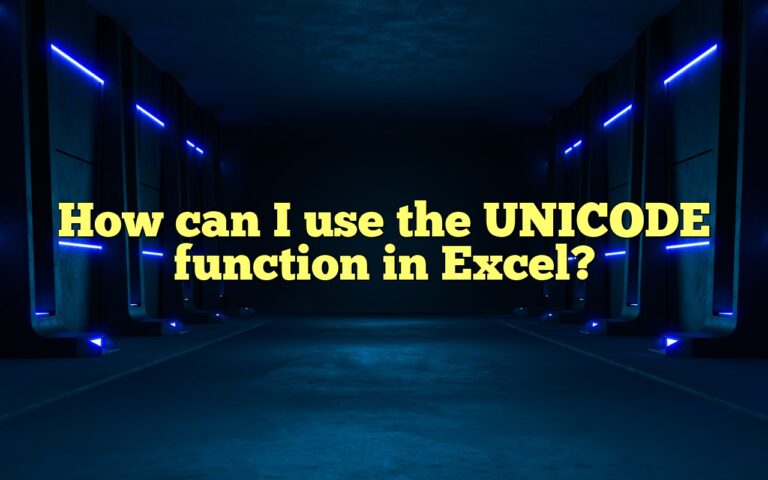 How Can I Use The Unicode Function In Excel