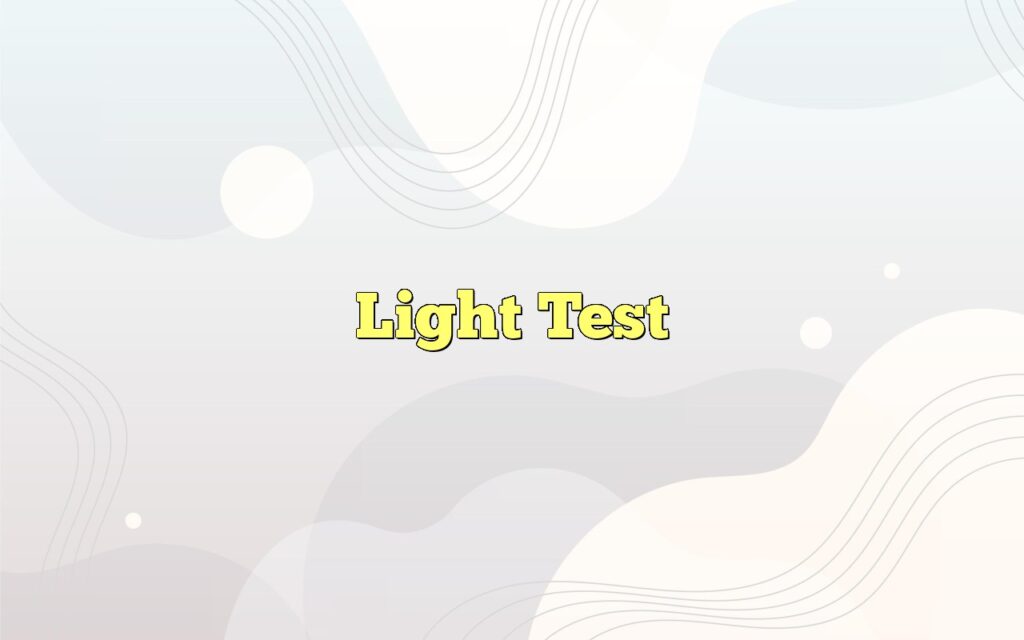 Light Test
