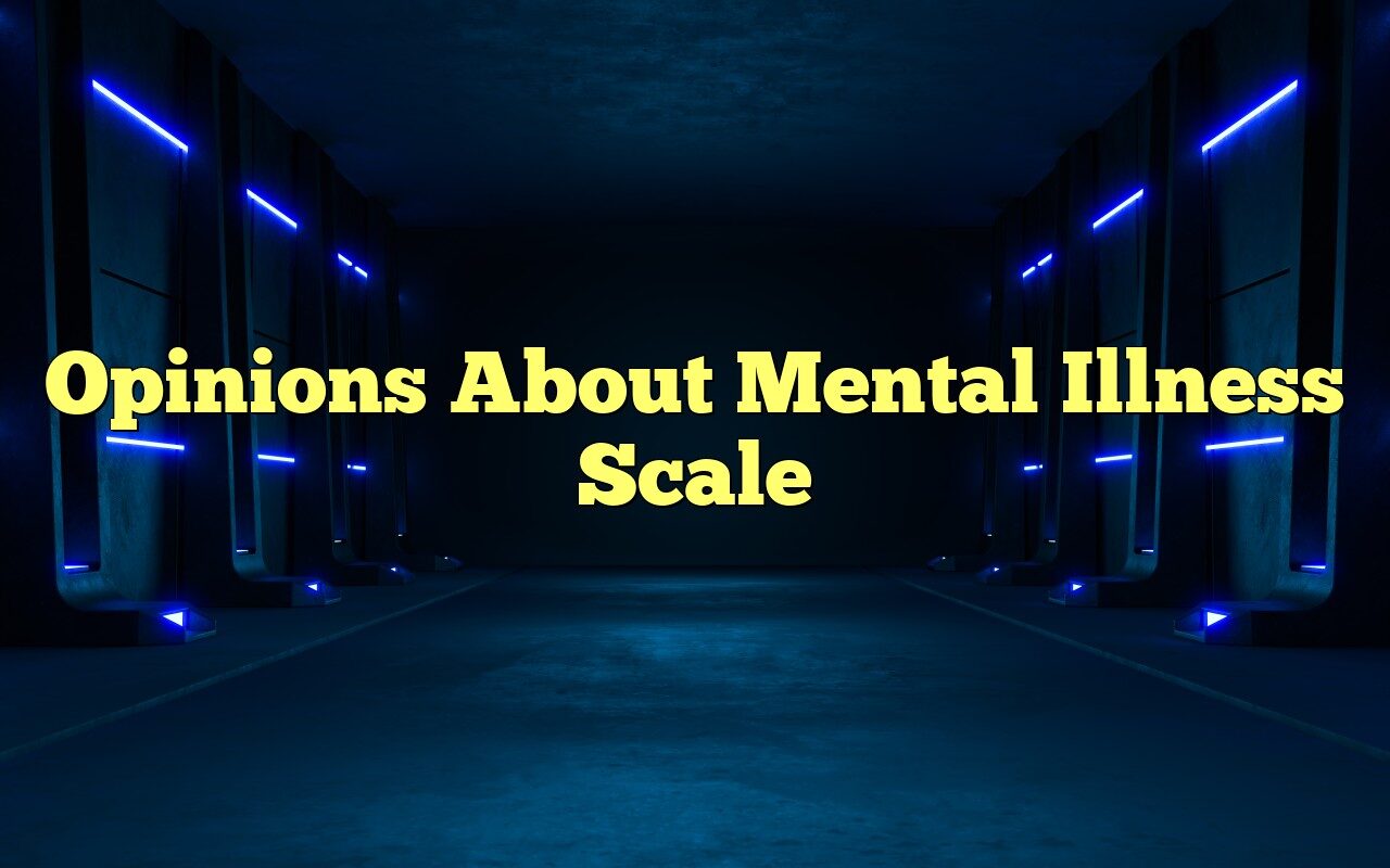Opinions About Mental Illness Scale