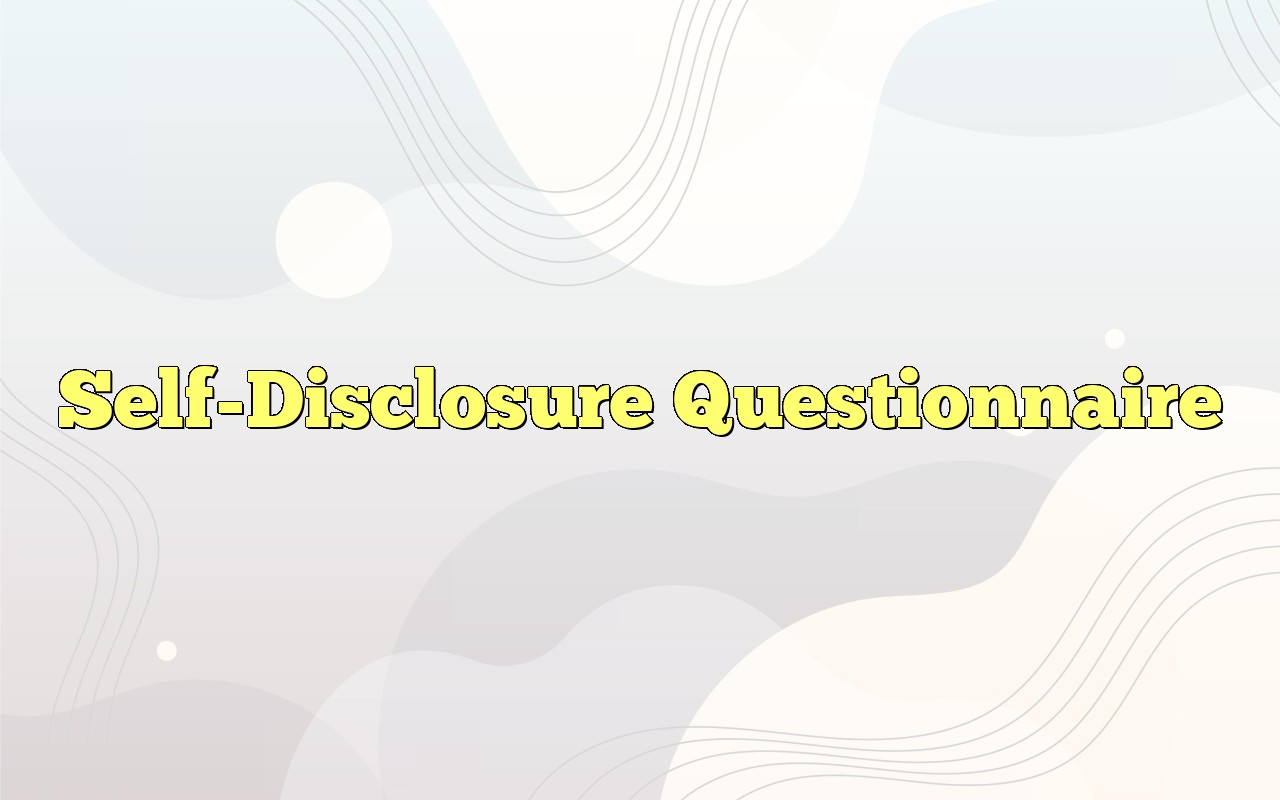Self-Disclosure Questionnaire