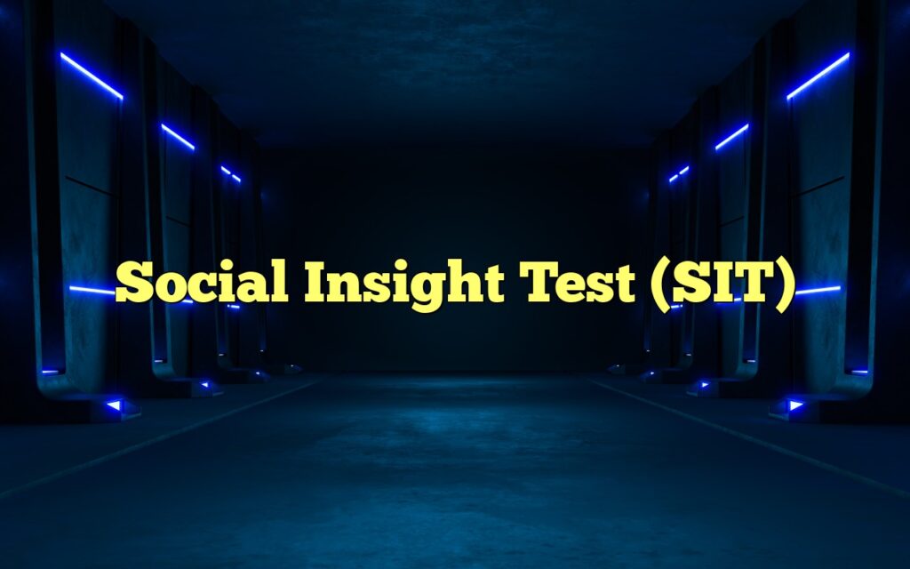 Social Insight Test (SIT)