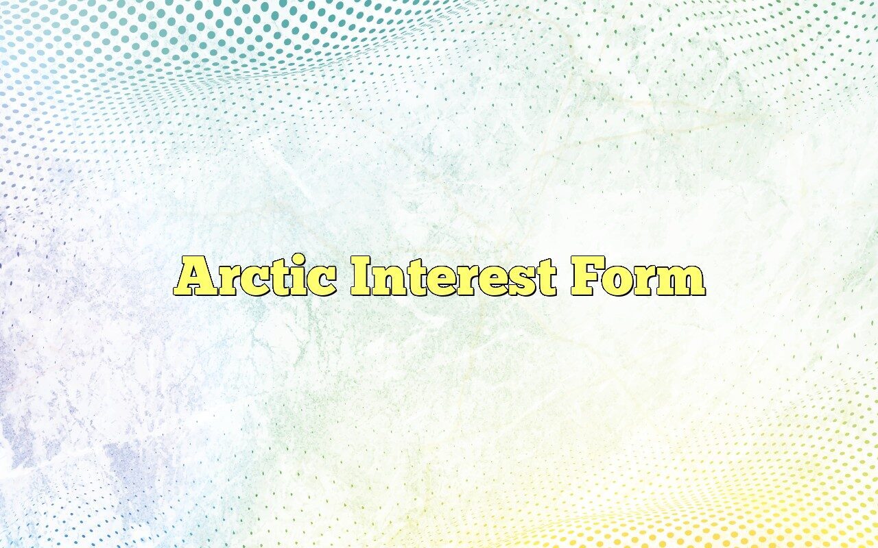 Arctic Interest Form