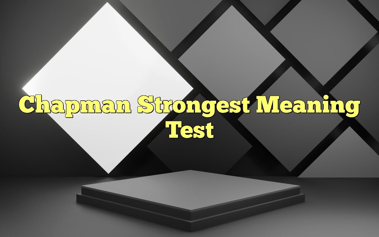 Chapman Strongest Meaning Test
