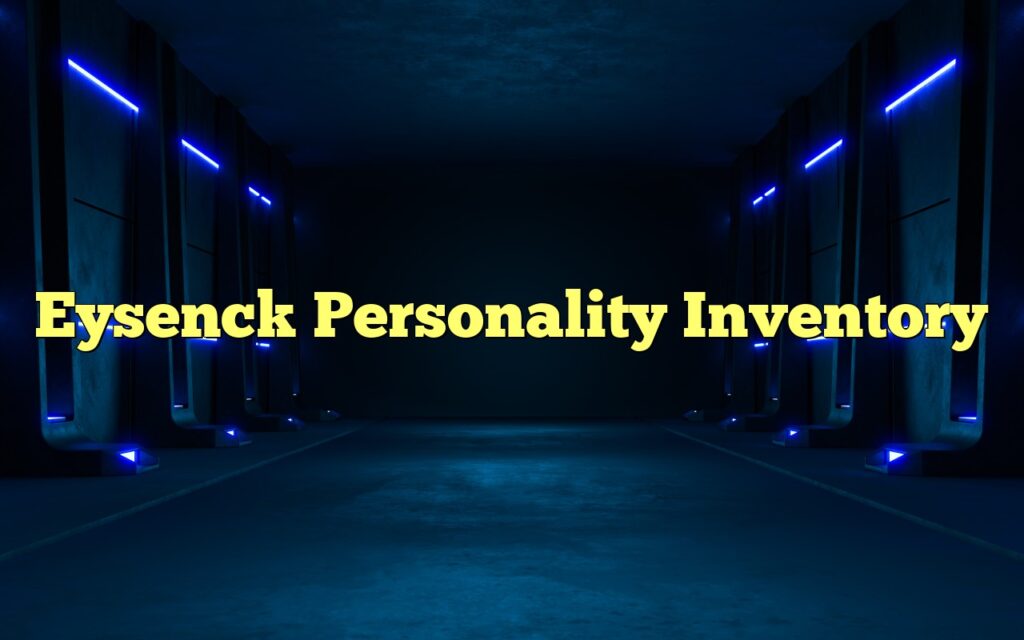 Eysenck Personality Inventory