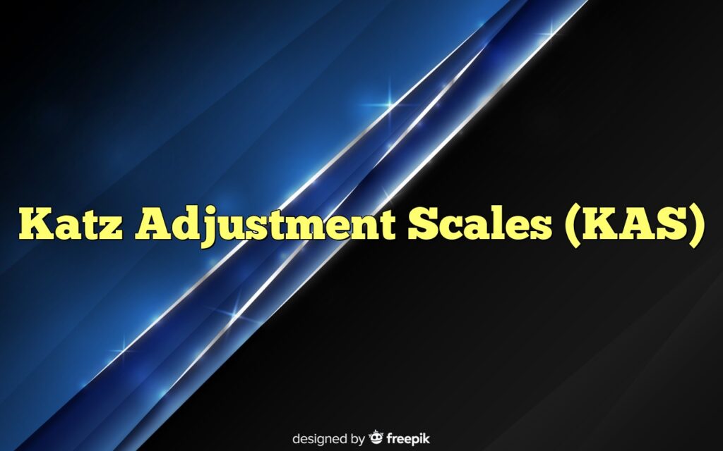 Katz Adjustment Scales (KAS)