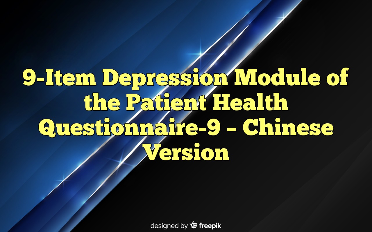 9-Item Depression Module Of The Patient Health Questionnaire-9 ...