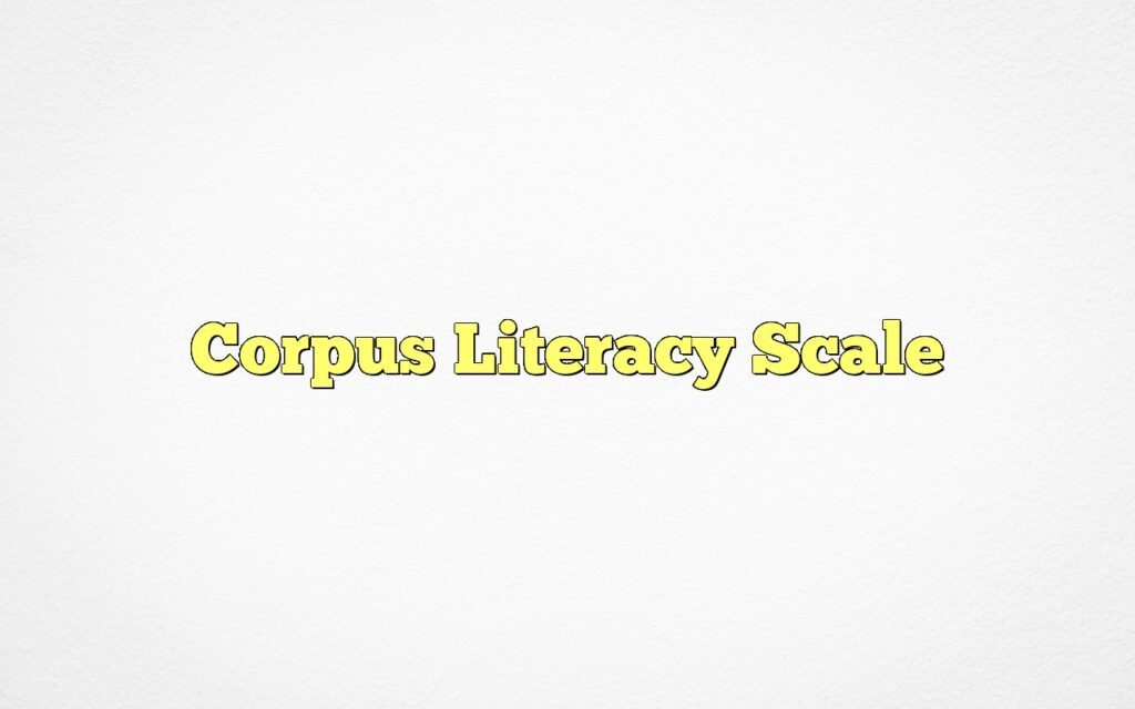 Corpus Literacy Scale